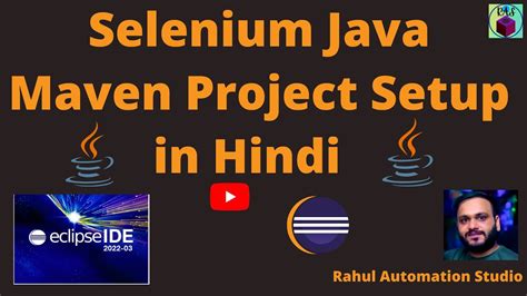 🔥selenium java maven project setup eclipse in hindi🔥 youtube
