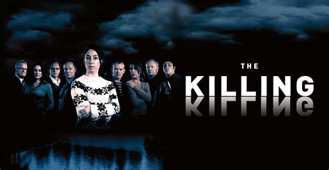 The Killing Watch Tv Series Streaming Online