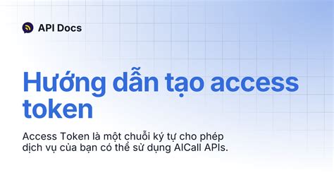 Hướng Dẫn Tạo Access Token Api Docs