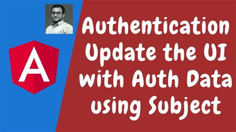 113 Authentication Update The Ui With Auth Token Data Using The