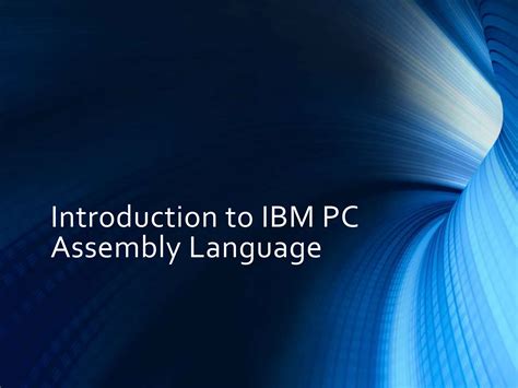 Introduction To Assembly Language And Various Basic Things Pptx Programming Languages Computing