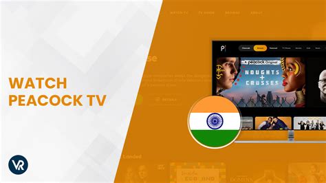 How To Watch Peacock Tv In India Easy Guide July 2023