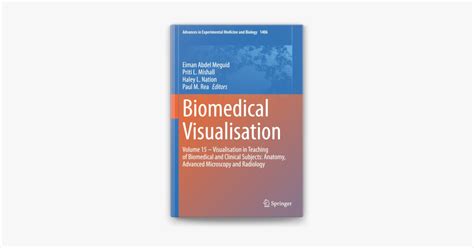 ‎biomedical Visualisation By Eiman Abdel Meguid Priti L Mishall