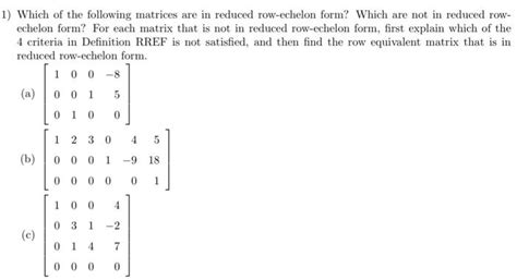 Solved Which Of The Following Matrices Are In Reduced Chegg