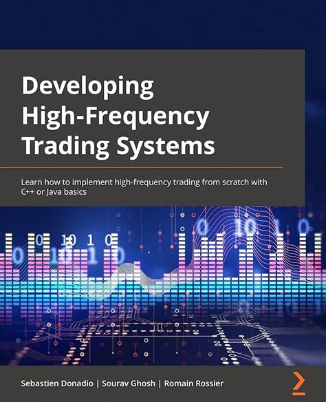 C For Financial Applications Developing High Frequency Trading Systems Datatas