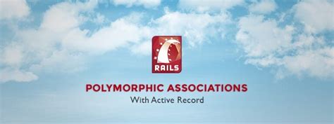Polymorphic Associations With Active Record Railscarma Ruby On