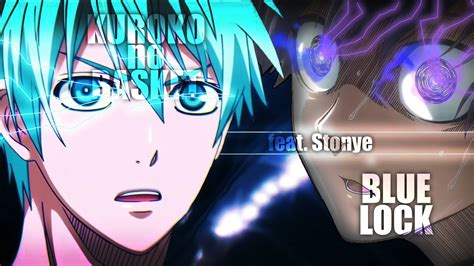 Warning Blue Lock X Kuroko No Basket Feat Stonye Amv Edit