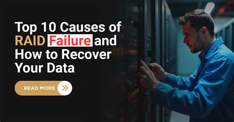 Top 10 Causes Of RAID Failure And How To Recover Your Data Techchef Group