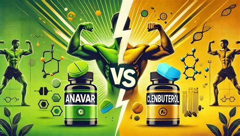 Anavar Vs Clenbuterol Clen And Oxandrolone