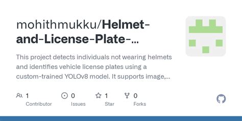Github Mohithmukku Helmet And License Plate Detection Using Yolov8