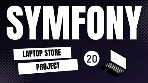 Laptop Store ب Symfony 6 Darija Part 20 Login User Display User s