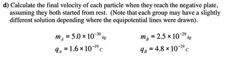 D Calculate The Final Velocity Of Each Particle When Chegg