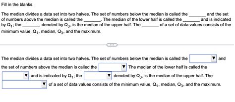 Solved The Median Divides A Data Set Into Two Halves The Chegg