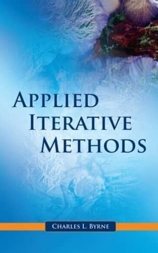 Applied Iterative Methods Byrne Charles L 9781568813424