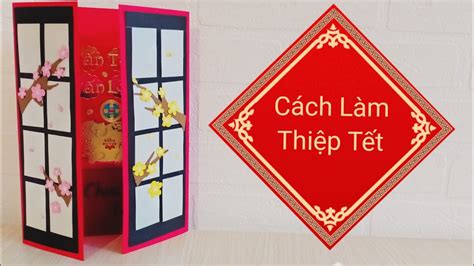 Cách Làm Thiệp Tết Canh Tý đơn Giản Mà đẹp Thiệp Chúc Mừng Năm Mới