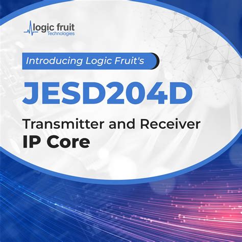 Logic Fruit Technologies On Linkedin Logicfruit Jesd204d Fpga