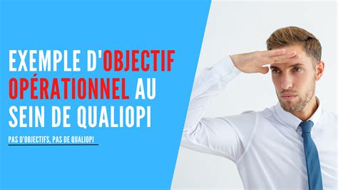 Exemple Dobjectif Opérationnel Au Sein De Qualiopi