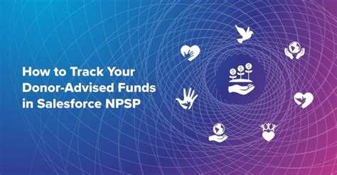 How To Track Daf In Salesforce Npsp Soliant Consulting Posted On The