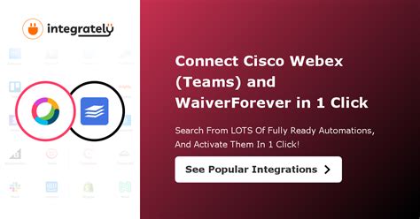 How To Integrate Cisco Webex Teams WaiverForever 1 Click
