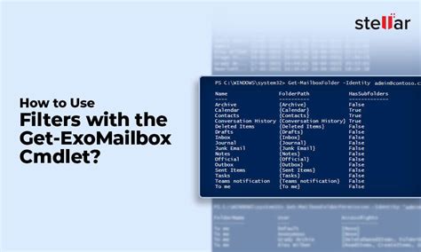 How To Use Filters With The Get ExoMailbox Cmdlet Stellar
