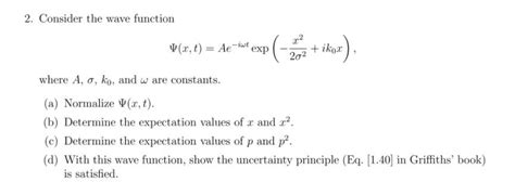 solved 2 consider the wave function z t ae iwt exp