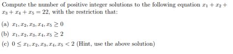 Solved Compute The Number Of Positive Integer Solutions To Chegg Com