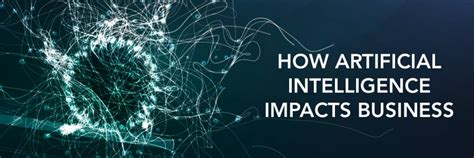 The Impact Of Artificial Intelligence On Industries Revolutionizing