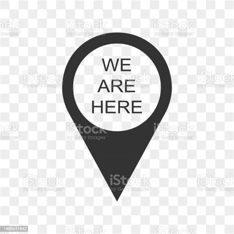 우리는 여기에 있습니다 지도 핀 아이콘 투명한 배경에 격리되어 있습니다 Gps 위치 데이터가 있는 말풍선 기호 목적지 표시 벡터 그래픽 그림 지도 핀 아이콘에 대한 스톡