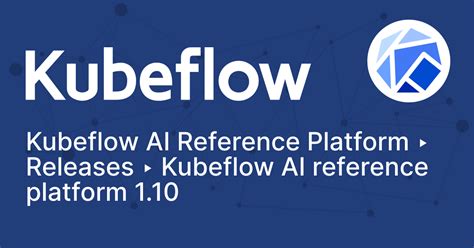 Kubeflow Ai Reference Platform 110 Kubeflow
