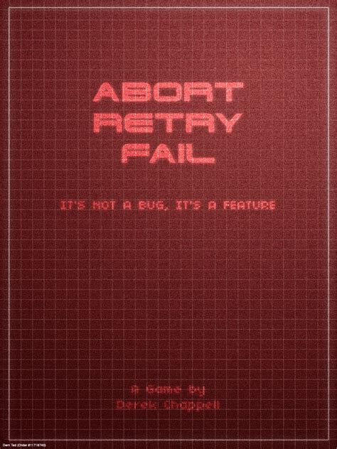 Abort Retry Fail Its Not A Bug Its A Feature Pdf Computing