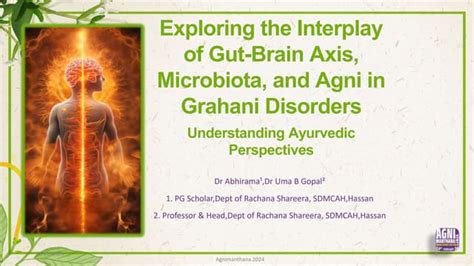 Exploring The Interplay Of Gut Brain Axis Microbiota And Agni In Grahani Disorders