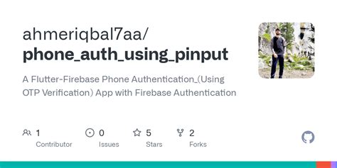 Github Ahmeriqbal7aaphoneauthusingpinput A Flutter Firebase Phone Authenticationusing