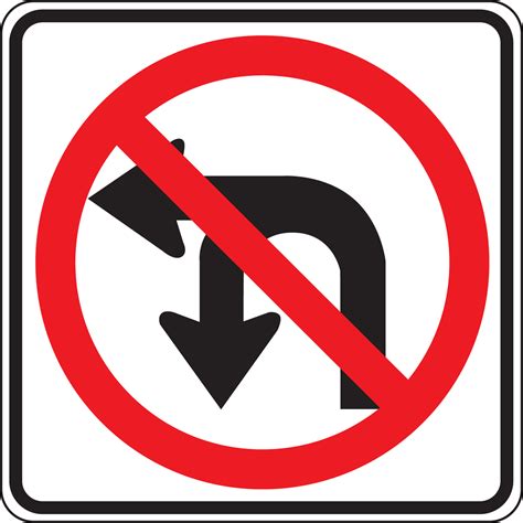 No U Turn Sign
