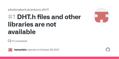 Dhth Files And Other Libraries Are Not Available · Issue 1 · Pibotsmakerhubarduinodht11 · Github