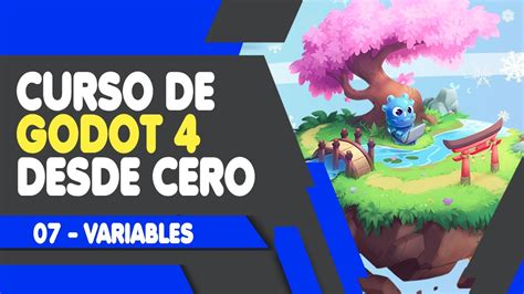 Curso De Godot 4 Desde Cero 07 Variables En Gdscript 2 0 Youtube