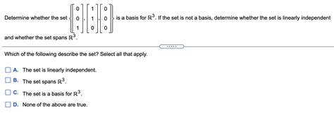 solved 0 1 0 determine whether the set is a basis for r3 if