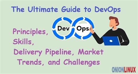 The Ultimate Guide To Devops Principles Skills Delivery Pipeline