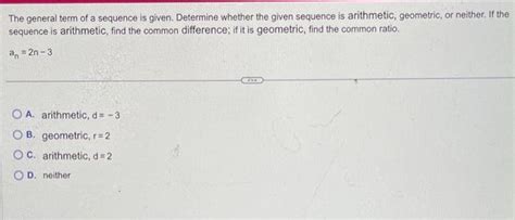 Solved The General Term Of A Sequence Is Given Determine