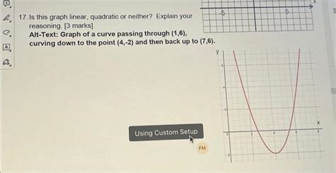 Solved E A 17 Is This Graph Linear Quadratic Or Neither