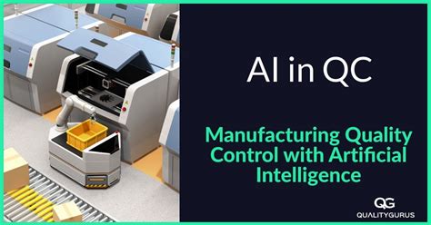 Manufacturing Quality Control With Ai Quality Gurus