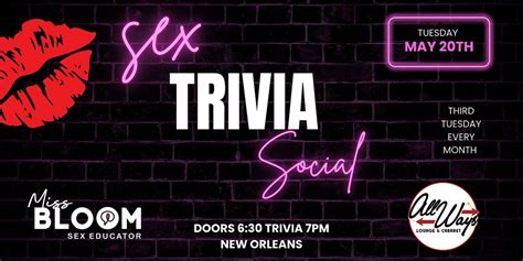 Sex Trivia Social Allways Lounge The Allways Lounge And Cabaret New Orleans 20 May 2025