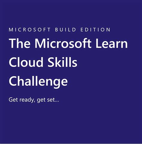 The Microsoft Learn Cloud Skills Challenge Links The Microsoft Learn Cloud Skills Challenge Links