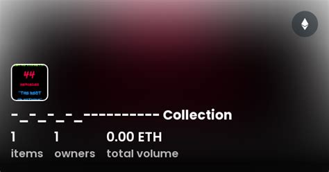 Collection Collection Opensea