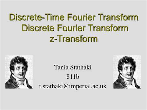 Ppt Discrete Time Fourier Transform Discrete Fourier Transform Z