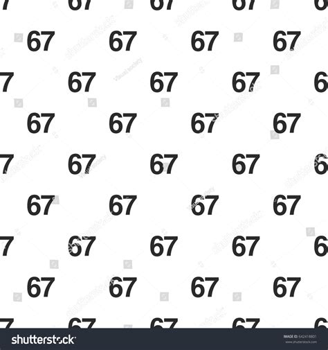 Number Sixtyseven 67 Seamless Pattern Isolated Stock Vector Royalty Free 642418801 Shutterstock