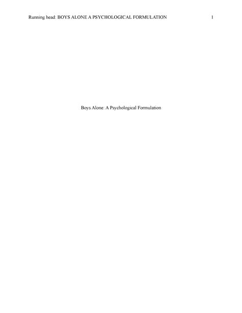 Boys Alone Assignment Running Head Boys Alone A Psychological