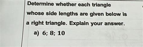 solved determine whether each triangle whose side lengths are given