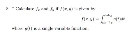 Solved 8 Calculate Fx And Fy If F X Y Is Given By Chegg Com