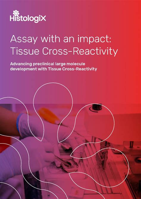 Assay With An Impact Tissue Cross Reactivity Histologix