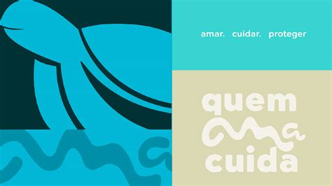 Quem Ama Cuida Social Brand Project On Behance